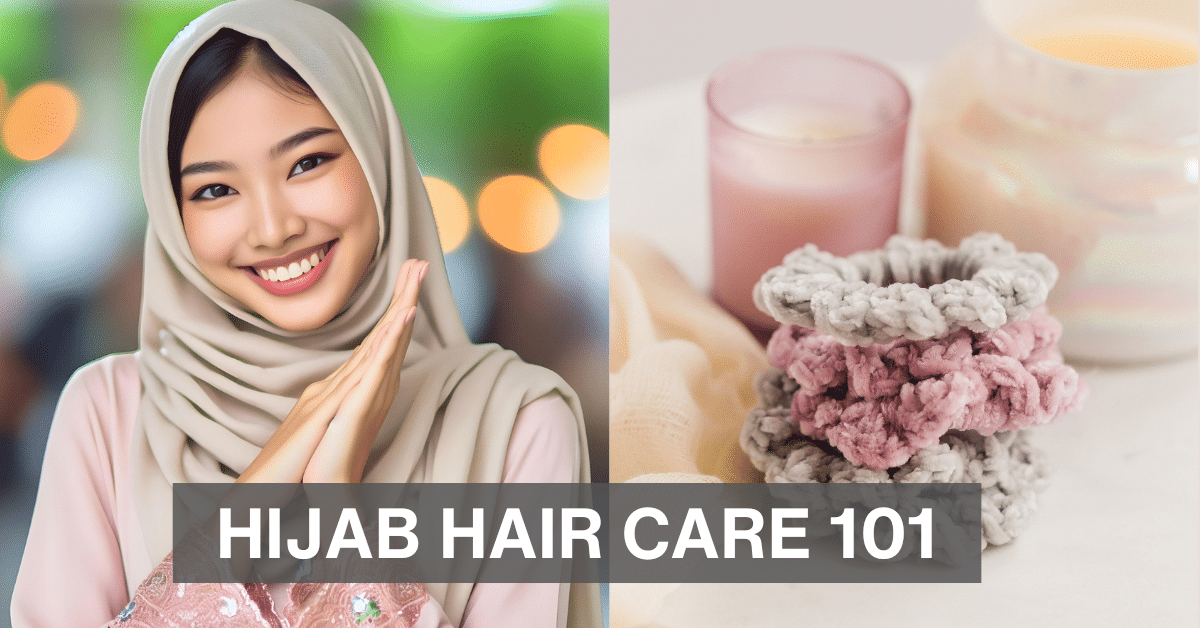 Hair Care Tips for Hijab Wearers in Singapore - TrichoLab